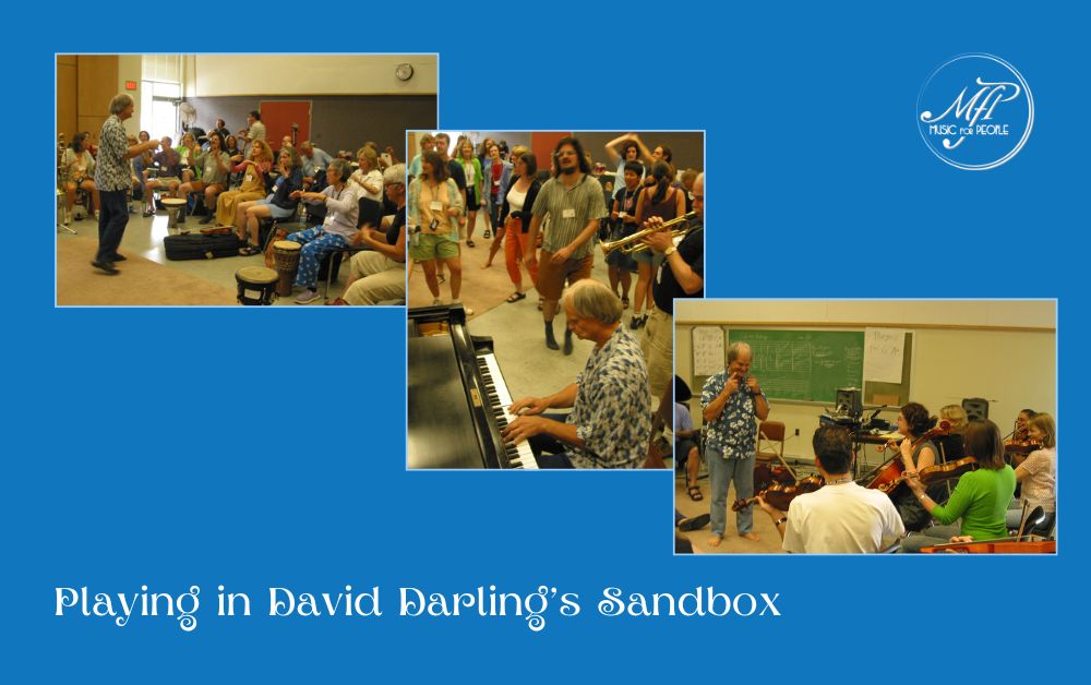 Playing in David Darling’s Sandbox: Attending Art of Improvisation for ...